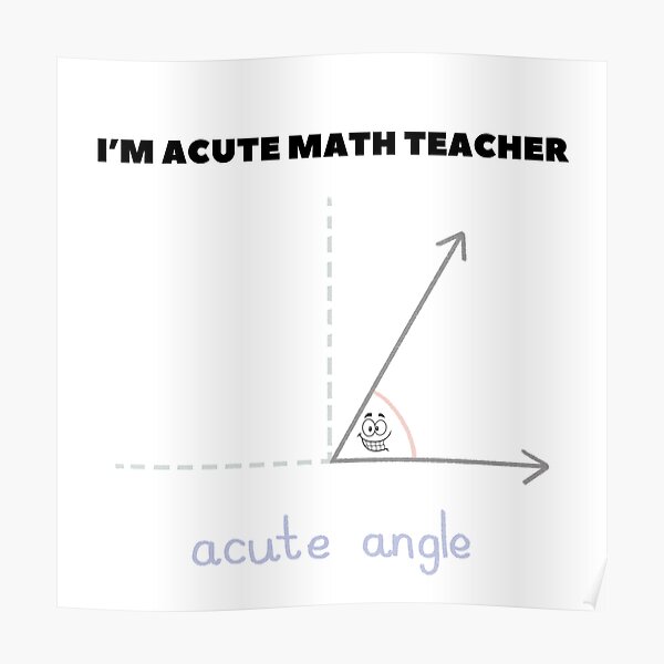 "I’m acute math teacher funny teacher quote, funny teacher meme, funny ...
