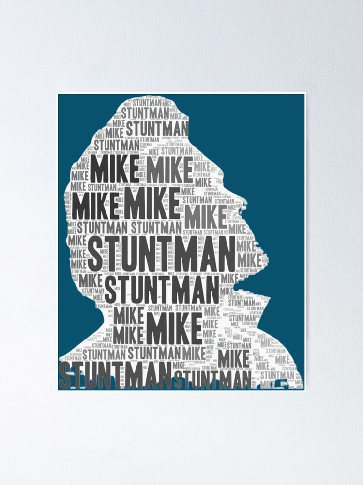 "stuntman mike word text62" Poster for Sale by Popcultu | Redbubble