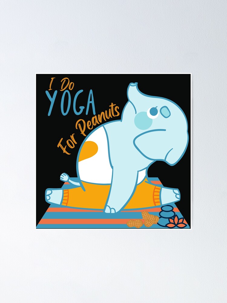 Póster «I Yoga para Peanuts Elephant Yoga Pose para los amantes de los ...