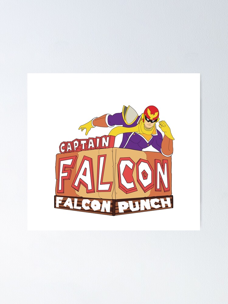 "Captain Falcon - Falcon Punch" Poster for Sale by estatheesploso ...