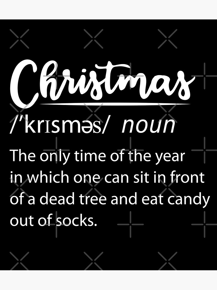 "Christmas Funny Dictionary Definition" Poster for Sale by ...