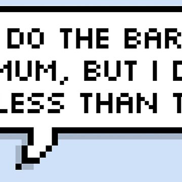 "i do the bare minimum" Sticker for Sale by eilosu | Redbubble