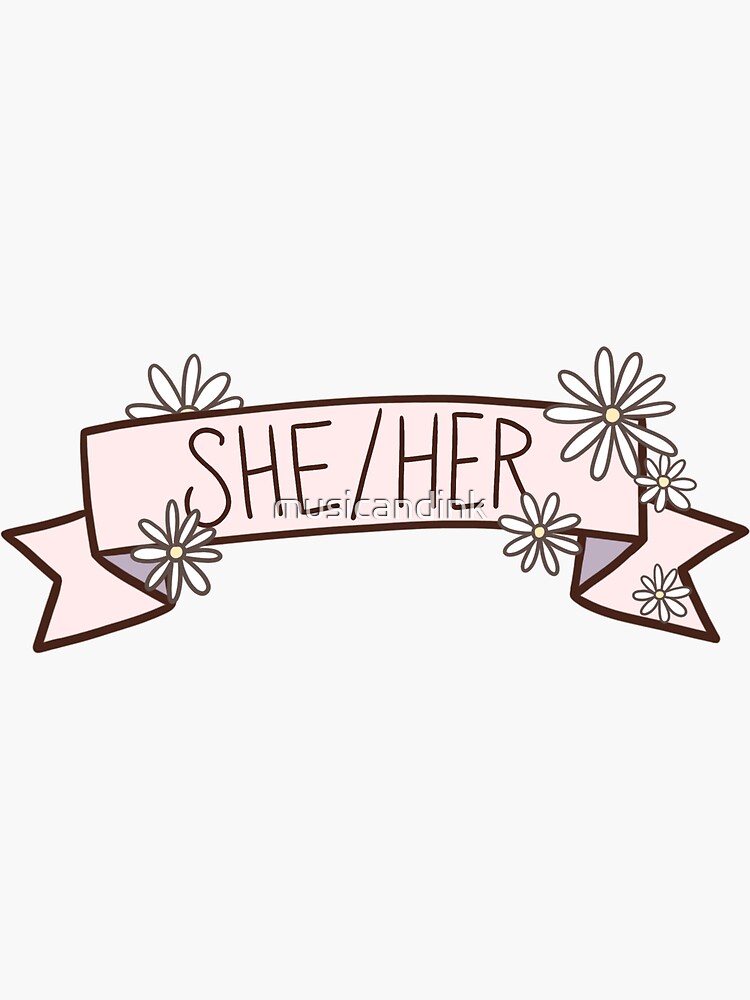 "She/Her Pronoun Banner - pink" Sticker for Sale by musicandink | Redbubble