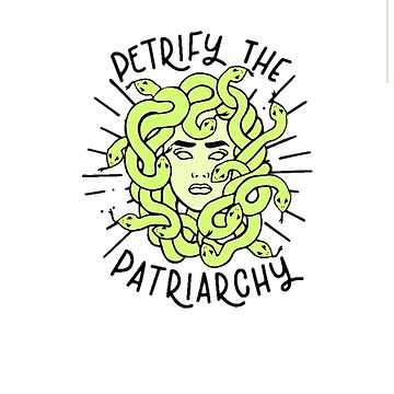"Petrify the Patriarchy Vinyl Sticker, Feminist Sticker, Feminist Decal ...