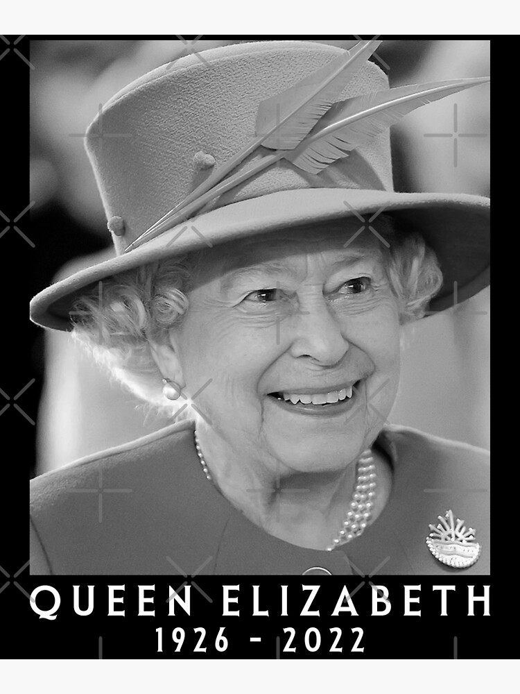 "RIP Queen Elizabeth Alexandra Mary RIP 1926 - 2022" Art Print for Sale ...