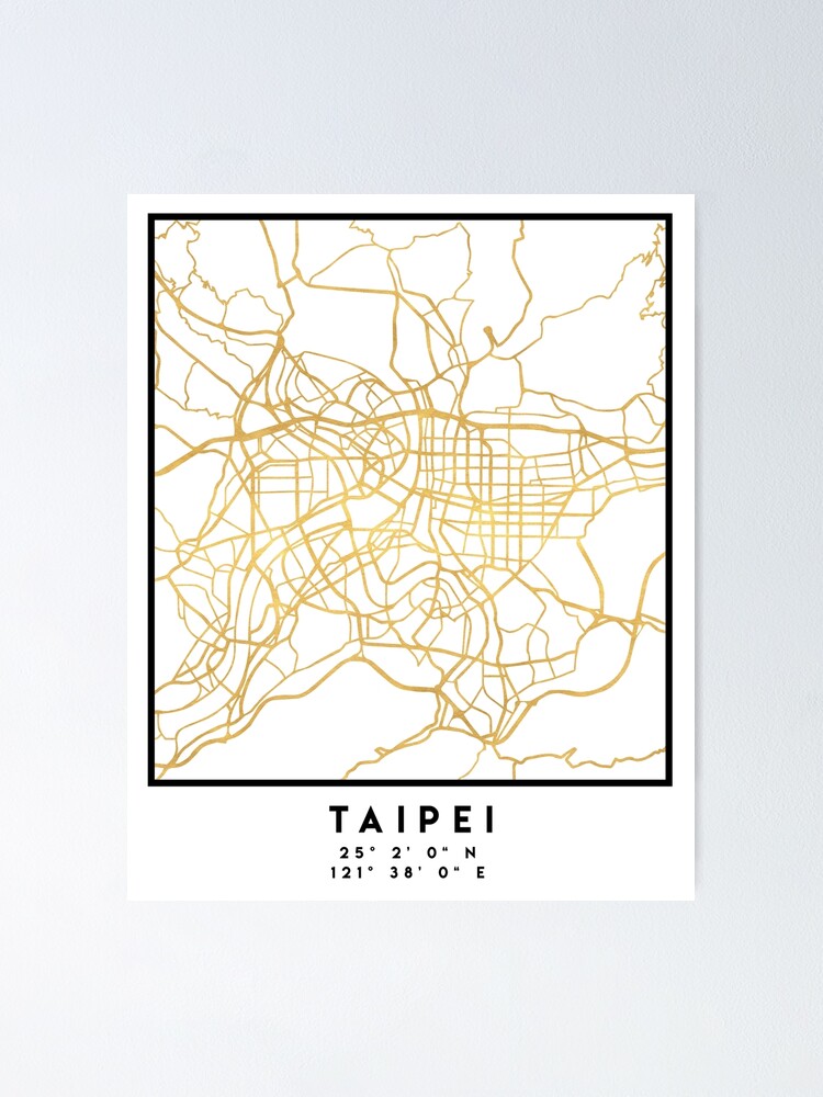 "TAIPEI TAIWAN CITY STREET MAP ART" Poster by deificusArt | Redbubble