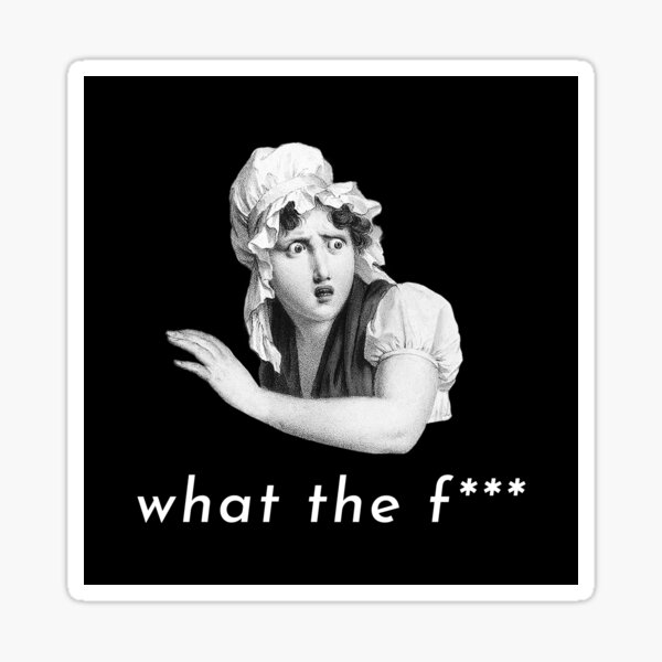"What the f*** funny meme wtf wtaf what the hell" Sticker for Sale by ...