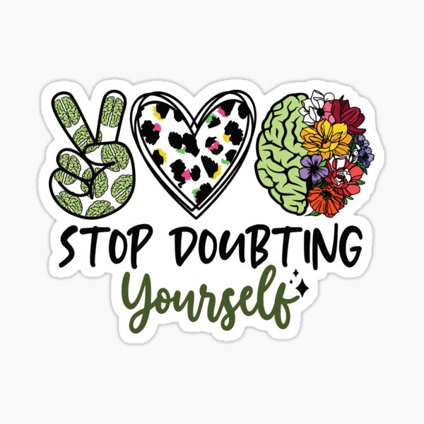 "Stop Doubting Yourself Mental Health Awareness World Mental Health Day ...