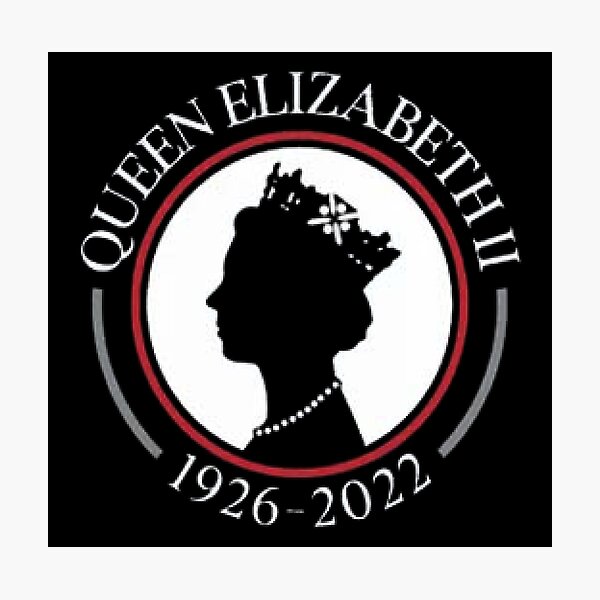 Lámina fotográfica «Rip Queen Elizabeth - Descanse en paz Queen ...