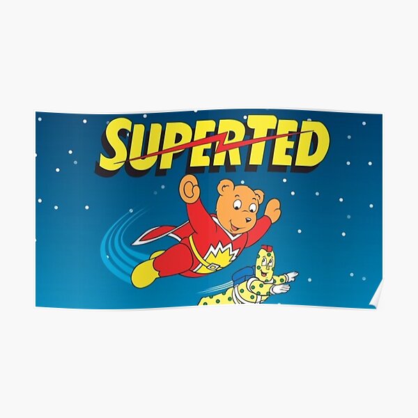 Superted Posters | Redbubble