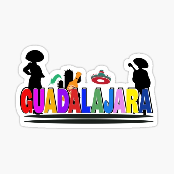 "Guadalajara Jalisco - Home of Tequila and Mariachi" Sticker for Sale ...