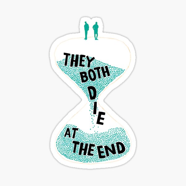 "They Both Die At The End book" Sticker for Sale by OumaMerch | Redbubble