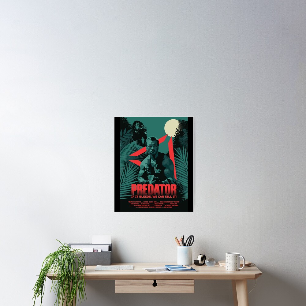 "Predator if it bleeds, we can kill it!" Poster for Sale by KONAMARY ...