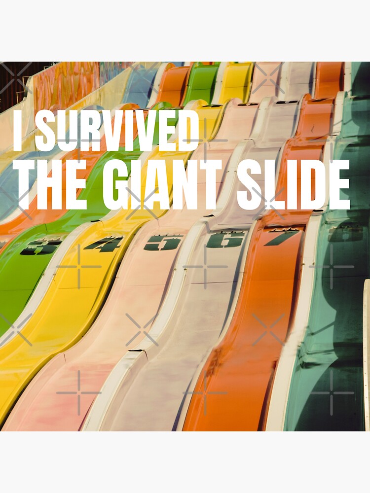 "I Survived the Giant Slide | Steel Monsters | Staple Slides" Sticker ...