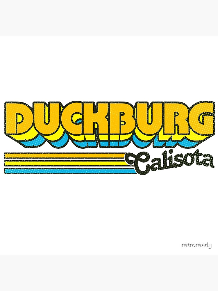 "Duckburg, Calisota" Framed Art Print for Sale by retroready | Redbubble