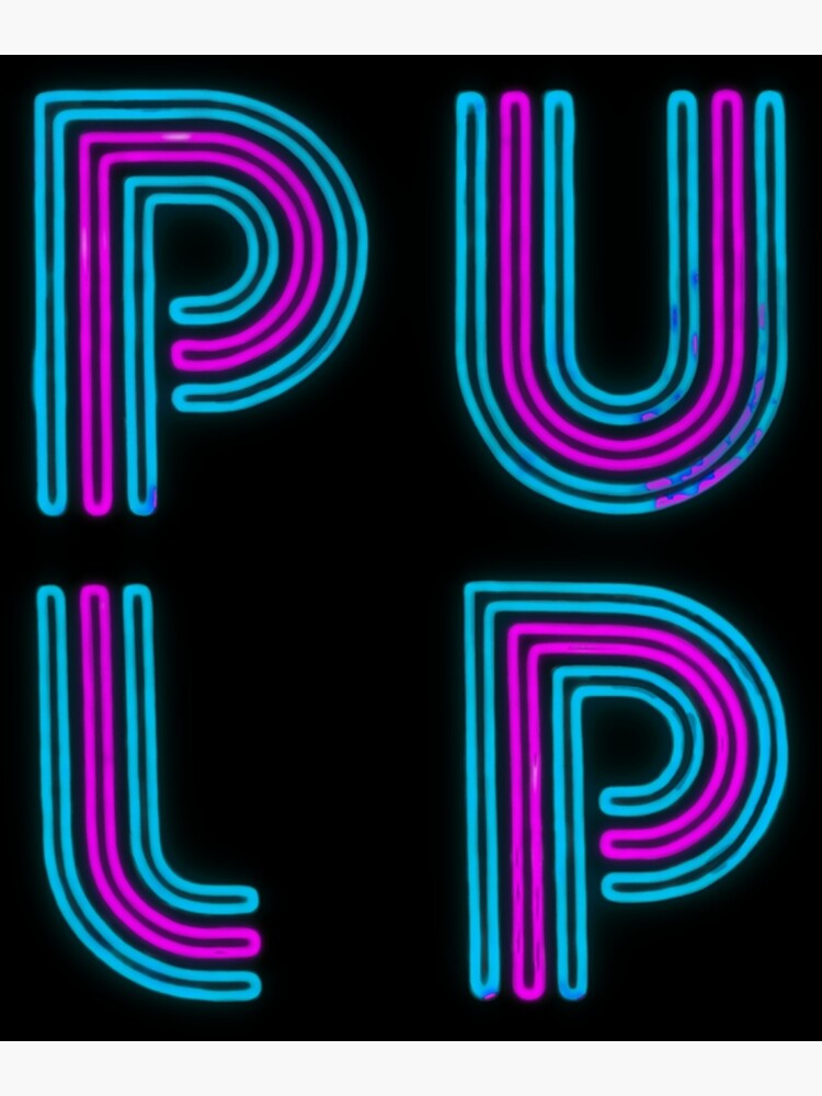 "Pulp - Neon Logo" Art Print for Sale by JAREDBARBARA | Redbubble
