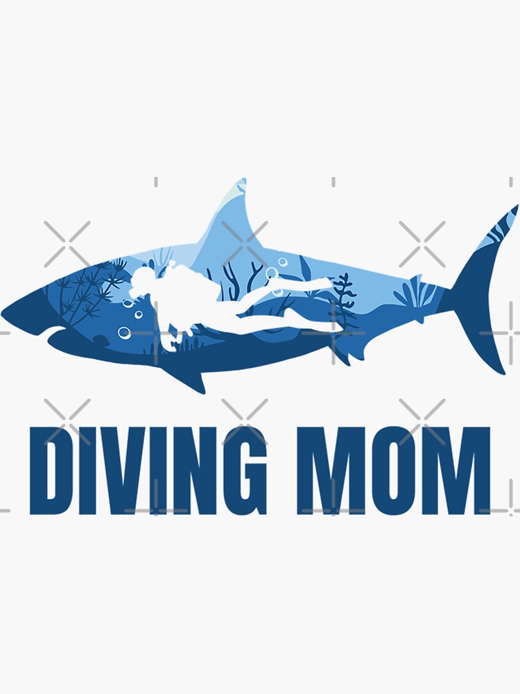 "Diving Mom Women Diver Shark Scuba Diver Mom" Sticker for Sale by ...