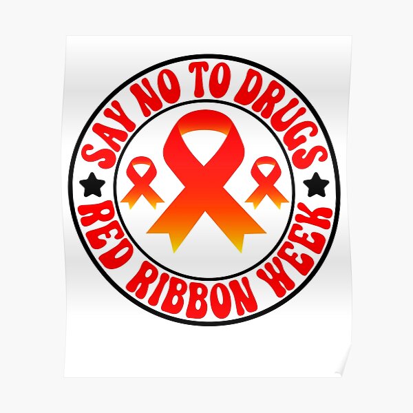 "Red Ribbon Week Say No To Drugs Stickers " Poster for Sale by ALAM08 ...