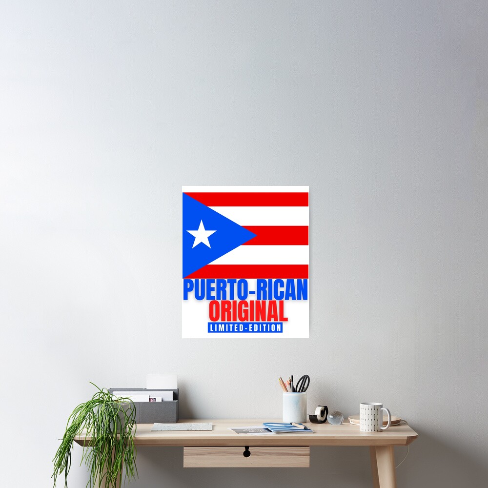 Póster «Puerto Rican Original LTD Edition (orgullo boricua ...