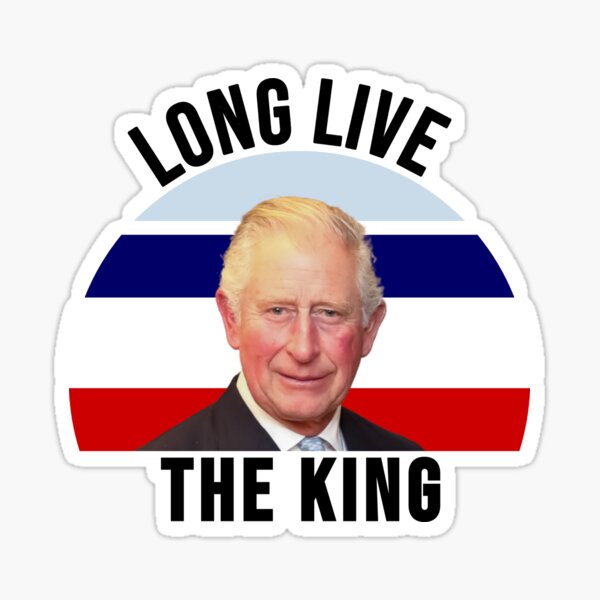 "Long Live King Charles III" Sticker for Sale by dbonz | Redbubble