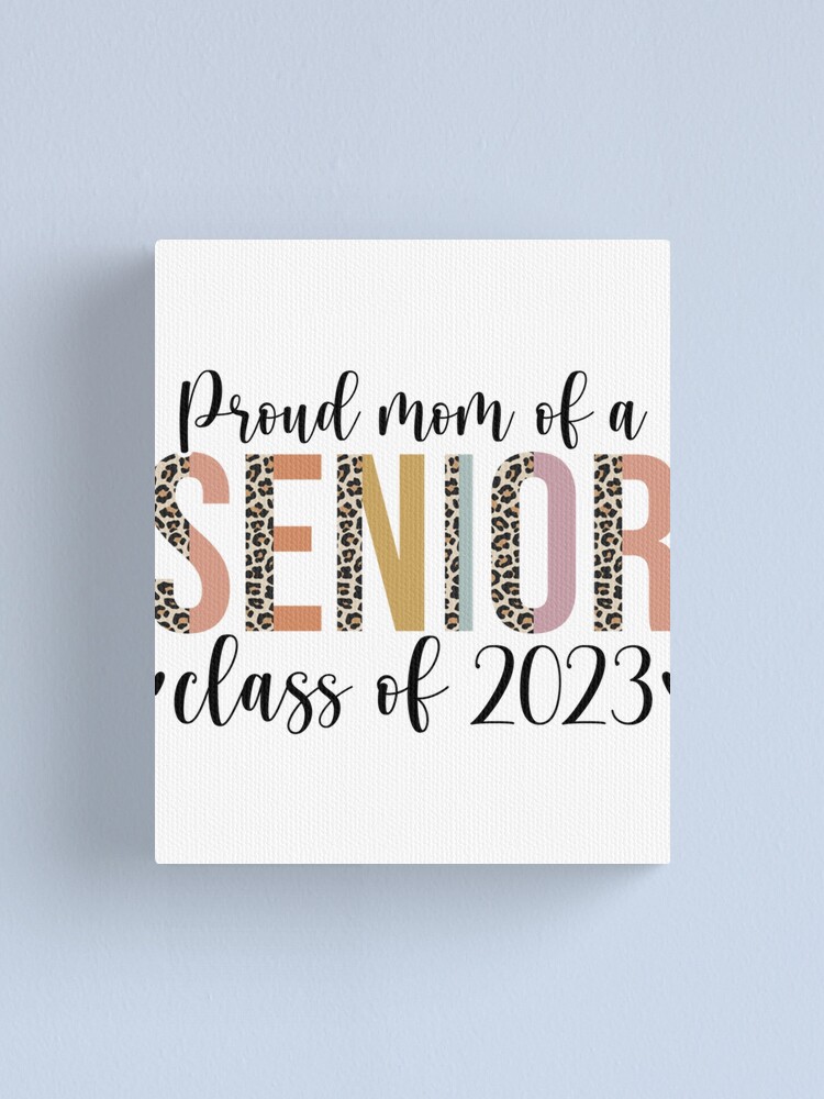 Impression sur toile « Fière maman d'une classe senior de 2023, maman ...
