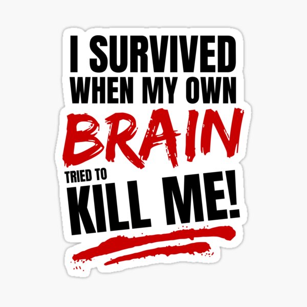 "Funny Stroke/Traumatic Brain Injury "I survived..."" Sticker for Sale ...