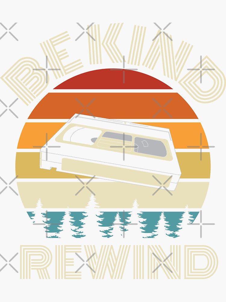 "Be Kind Rewind Retro Vintage VHS Tape vintage" Sticker for Sale by ...