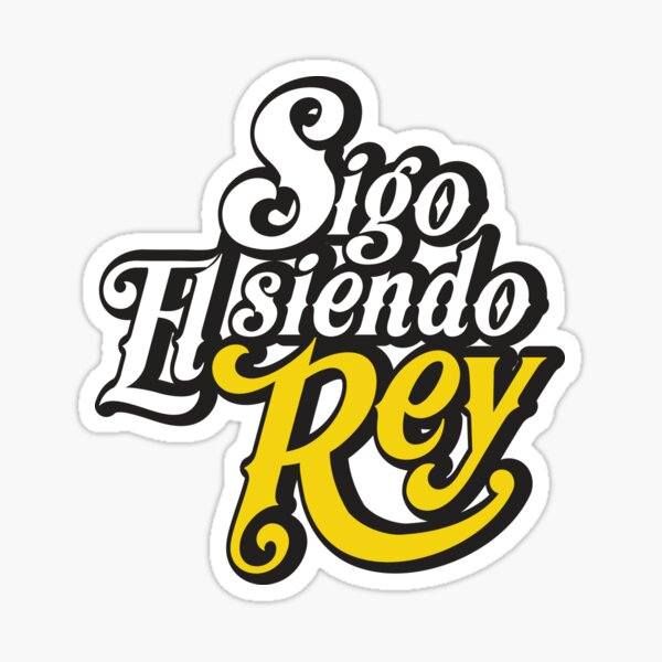"El Rey" Sticker for Sale by Jcodsign | Redbubble