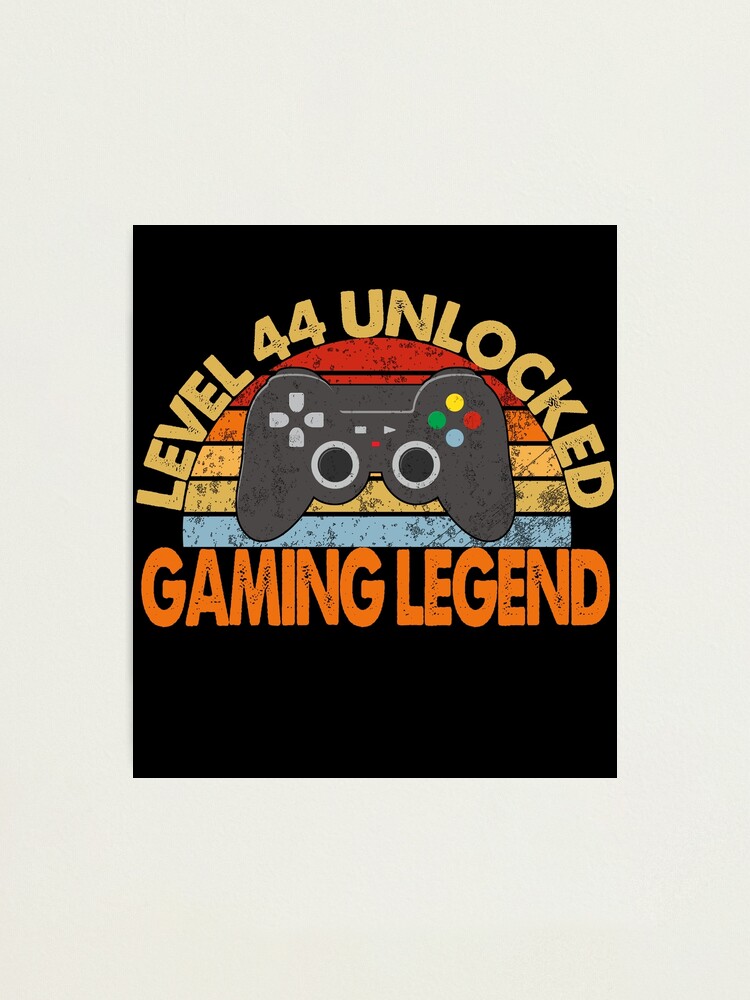 "Level 44 Unlocked Gaming Legend | Vintage Legendary Gamer ...