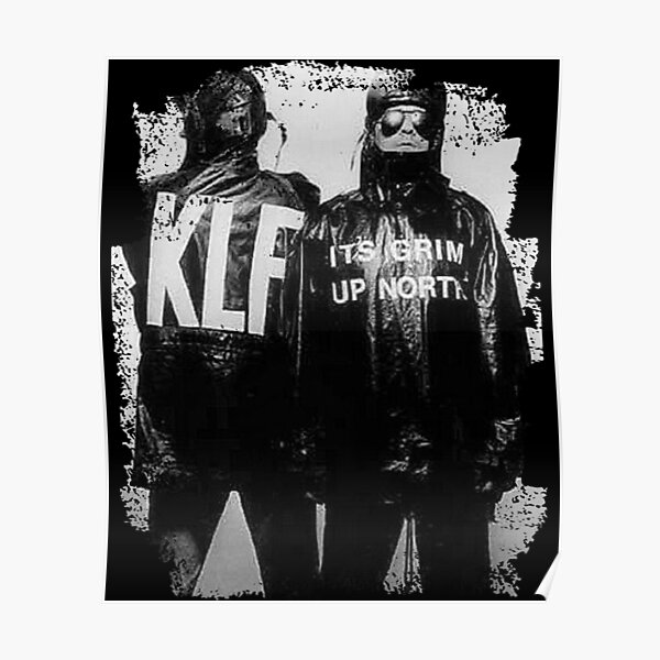 "The KLF Justified" Poster for Sale by JACOBBWILLIAM | Redbubble