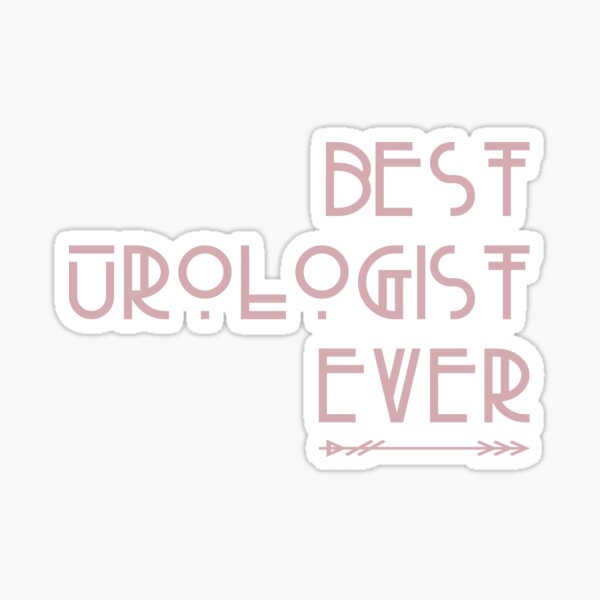 "The best urologist ever" Sticker for Sale by Sabahat99 | Redbubble