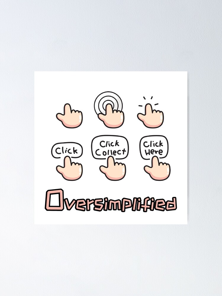 "oversimplified" Poster for Sale by Neylou-Art | Redbubble