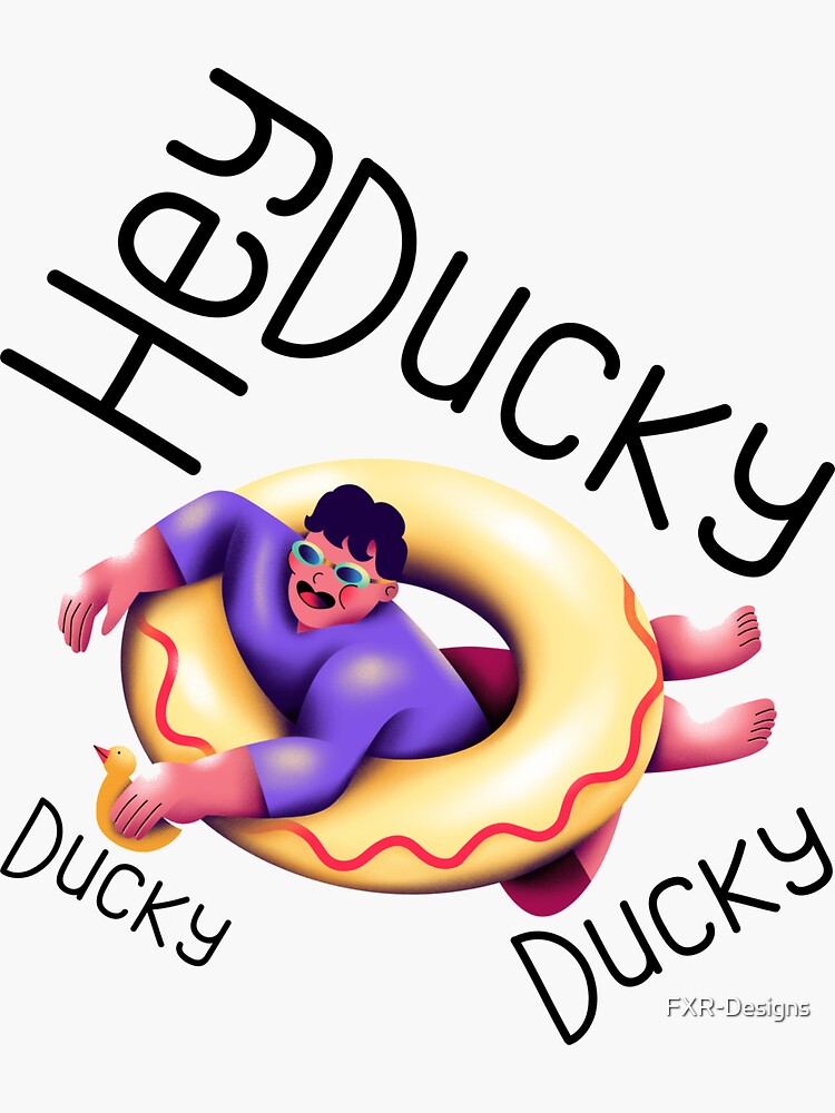 "Hey Ducky" Sticker for Sale by FXR-Designs | Redbubble