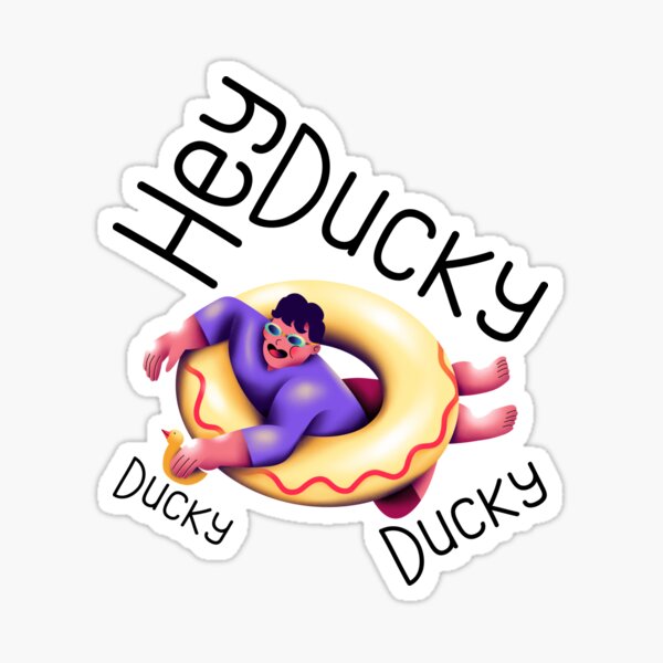 "Hey Ducky" Sticker for Sale by FXR-Designs | Redbubble