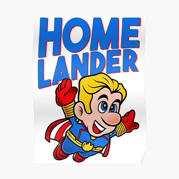 "Homelander" Poster for Sale by Kathyy- | Redbubble