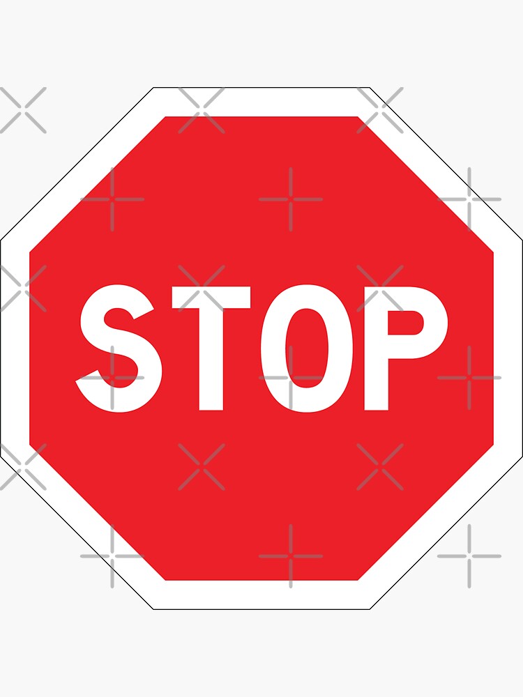 "Stop Sign " Sticker for Sale by TheMikis | Redbubble