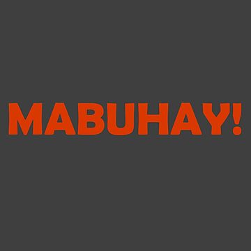 "Mabuhay! artwork in orange" Sticker for Sale by ArKion | Redbubble