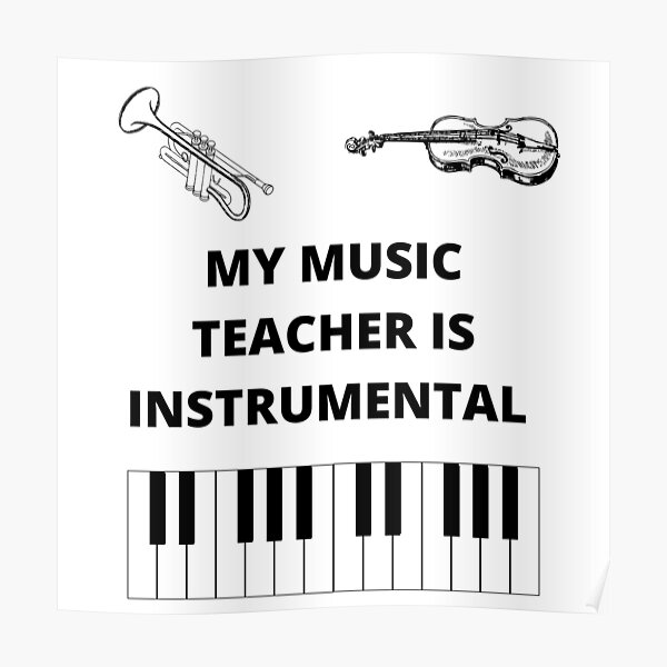 "My music teacher is instrumental, funny teacher meme, funny humorous ...