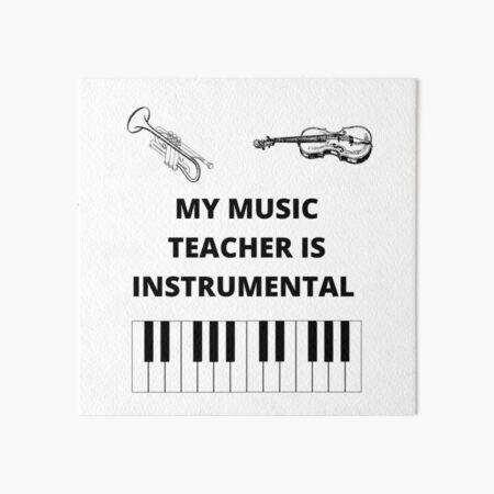 "My music teacher is instrumental, funny teacher meme, funny humorous ...