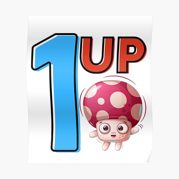 "1UP Mushroom" Poster for Sale by FXR-Designs | Redbubble