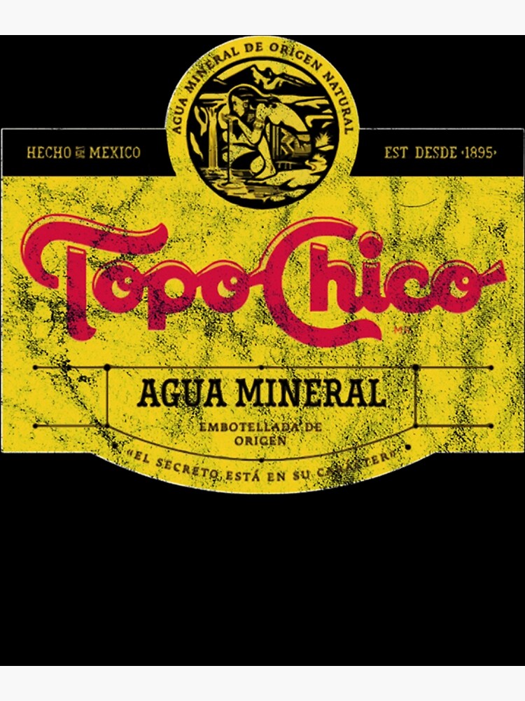 "Topo Chico agua mineral worn and washed logo" Art Print for Sale by ...
