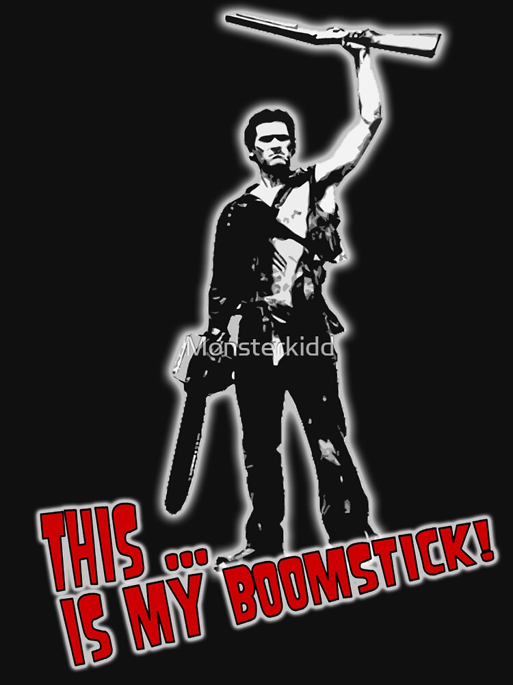"Ash - Evil Dead/Army of Darkness - Boomstick (Updated)" T-shirt for ...