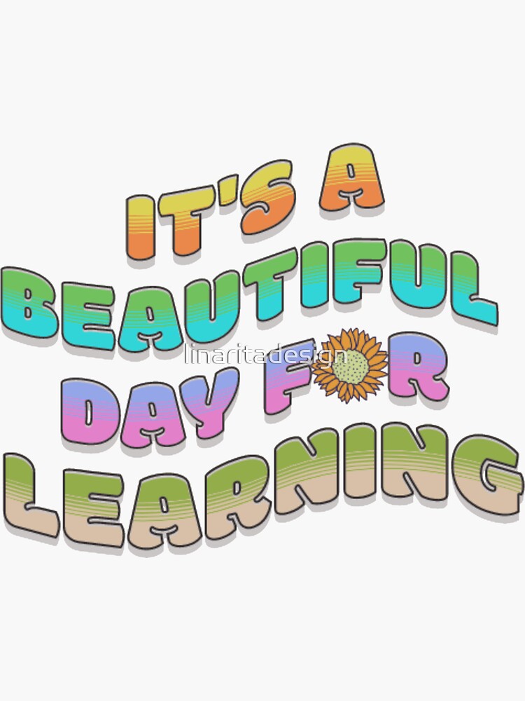 "It's Beautiful Day For Learning Retro Teacher Students Back To School ...