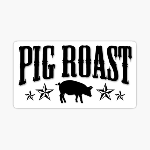 Pig Roast Stickers | Redbubble