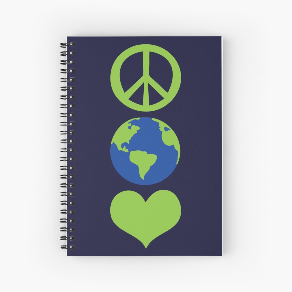 "Peace love Earth" Spiral Notebook for Sale by cheeckymonkey | Redbubble