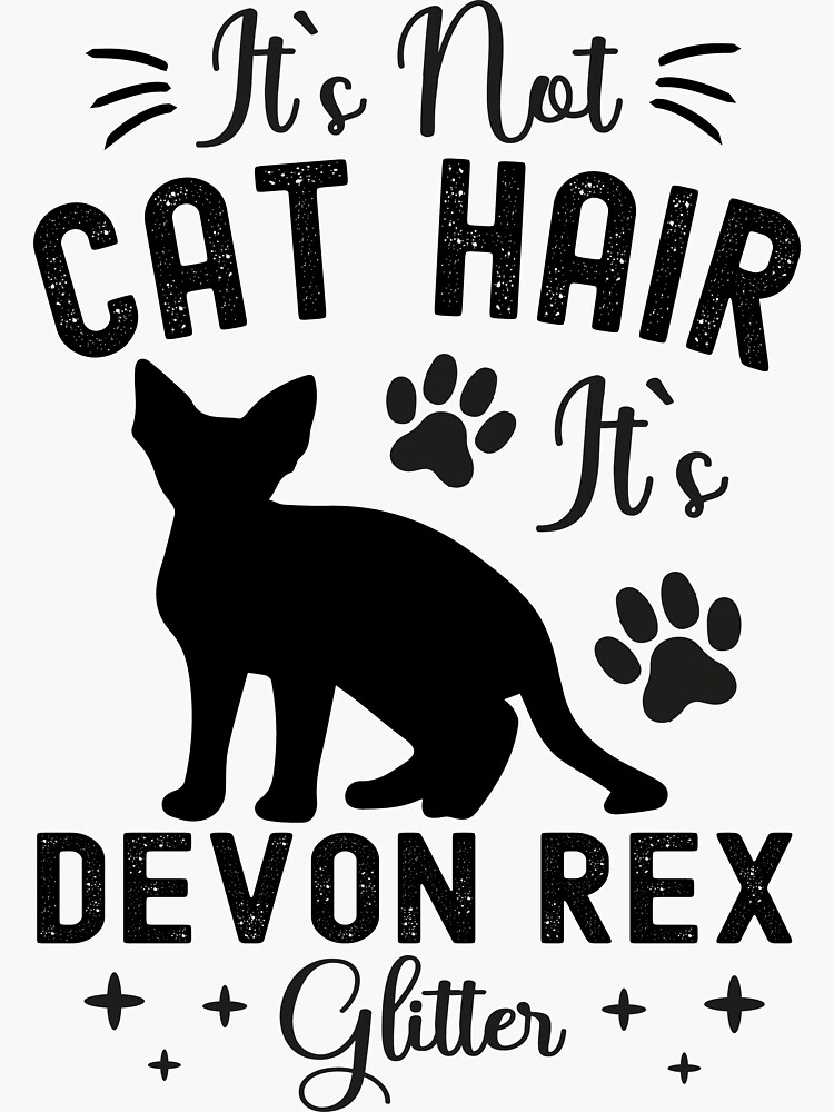 "It's Not Cat Hair It's Devon Rex Glitter, Funny Devon Rex Cat Owner ...
