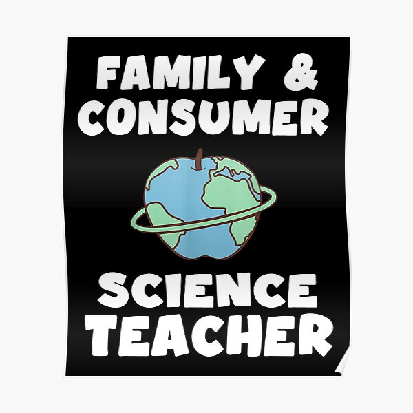 "family and consumer science facs teacher" Poster for Sale by ...