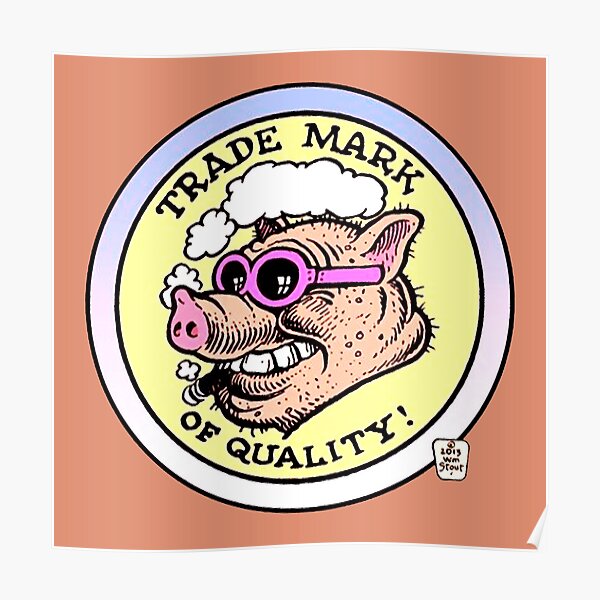 "trade mark of quality" Poster for Sale by si3iy | Redbubble