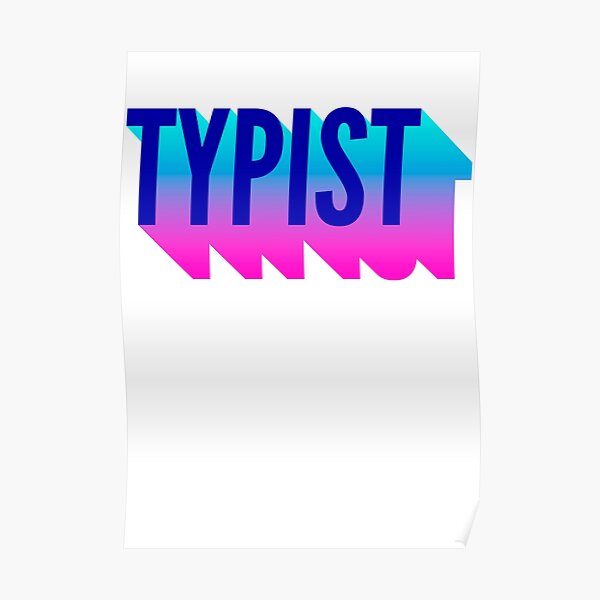 "Typist With Long Gradient Shadow" Poster for Sale by SVPOD | Redbubble