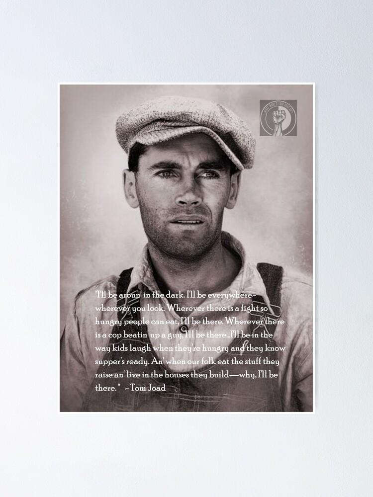 "TOM JOAD" Poster for Sale by kowalskioa5599 | Redbubble